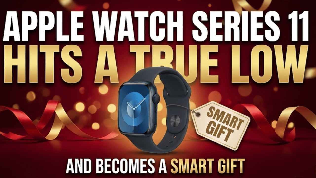 Apple Watch Series 11 Hits a True Low and Becomes a Smart Gift - Tech BSB