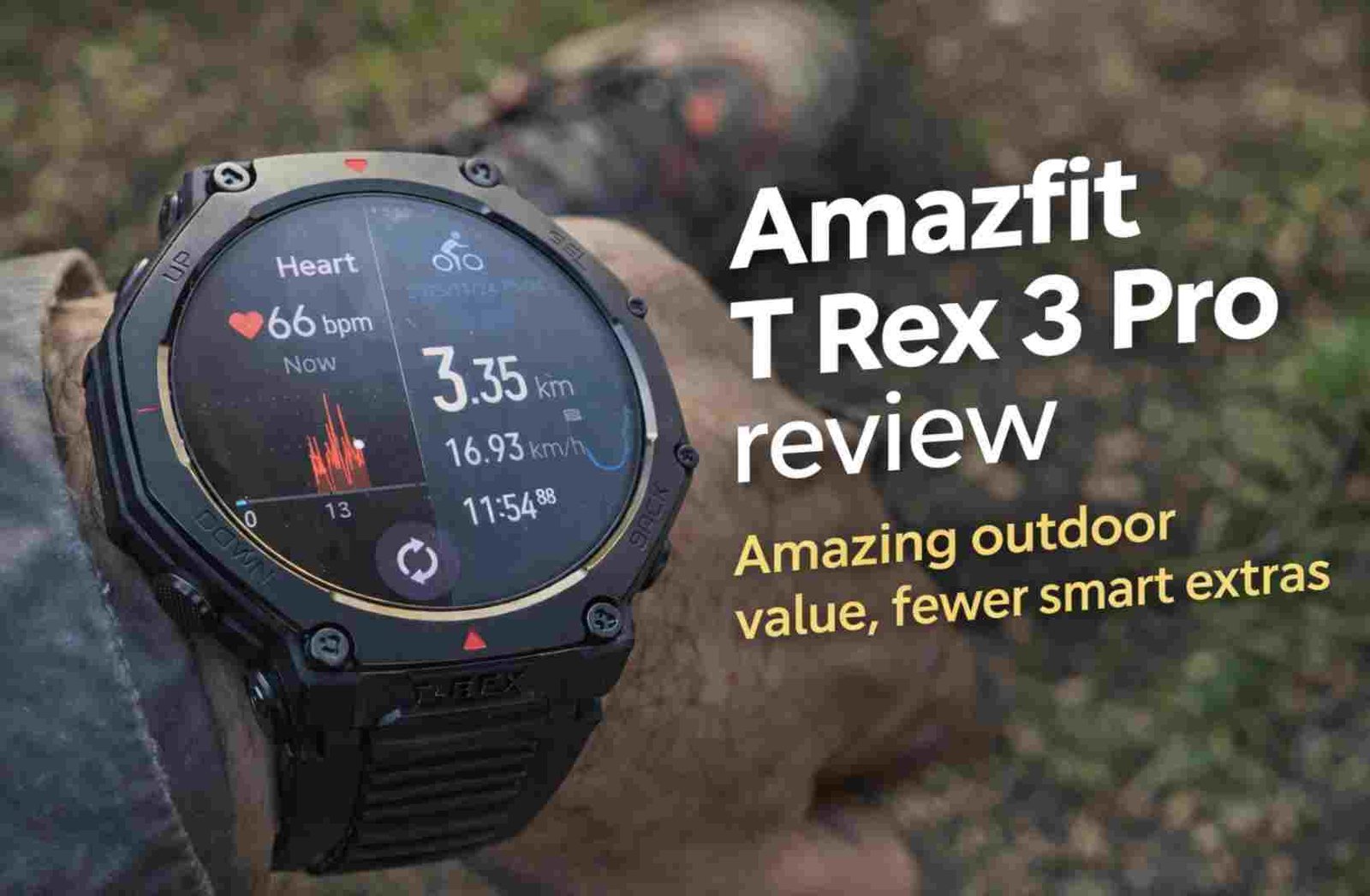 Amazfit T Rex 3 Pro Review: Serious Outdoor Performance At Half The ...