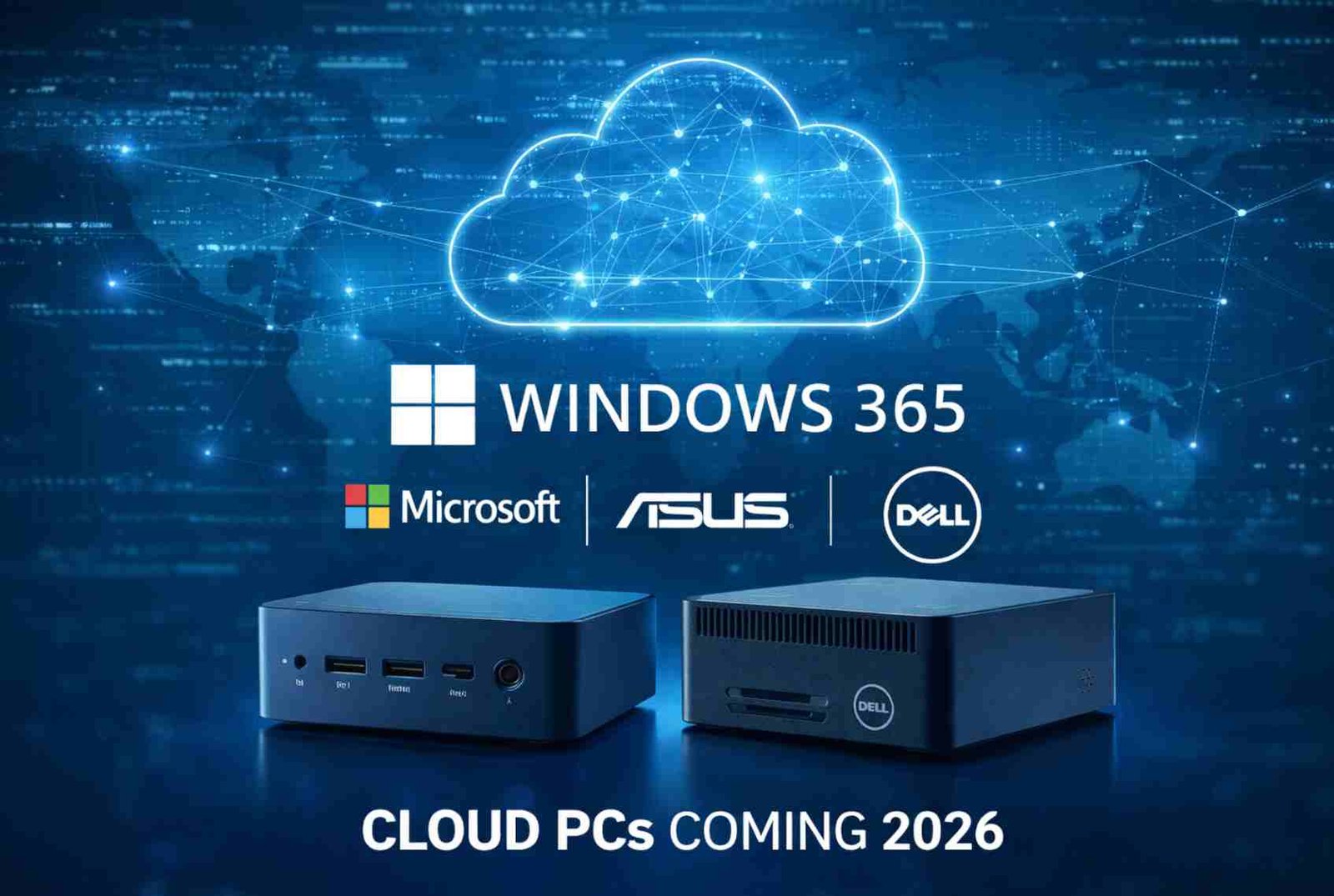 Microsoft Brings Asus and Dell Into the Windows 365 Cloud PC Ecosystem ...